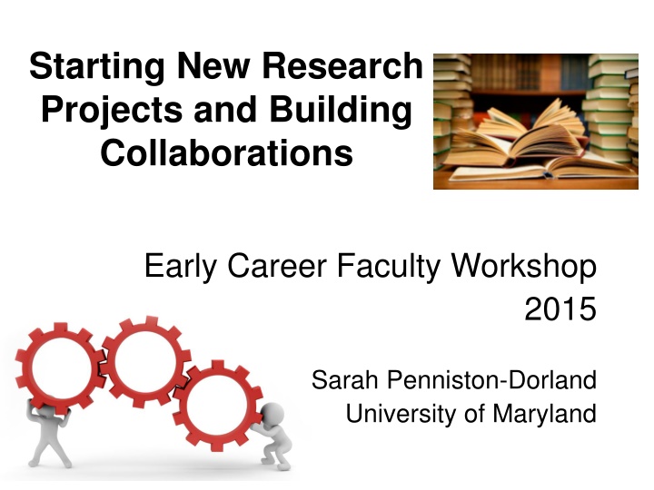 PPT - Starting New Research Projects and Building Collaborations