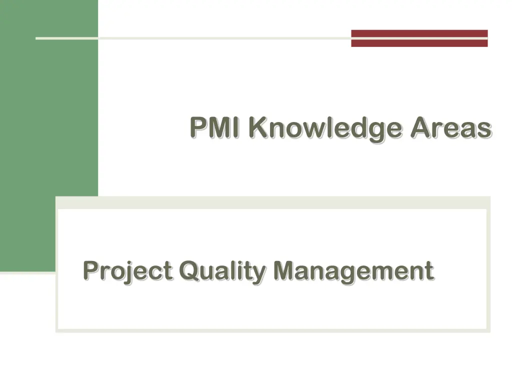 PPT - PMI Knowledge Areas