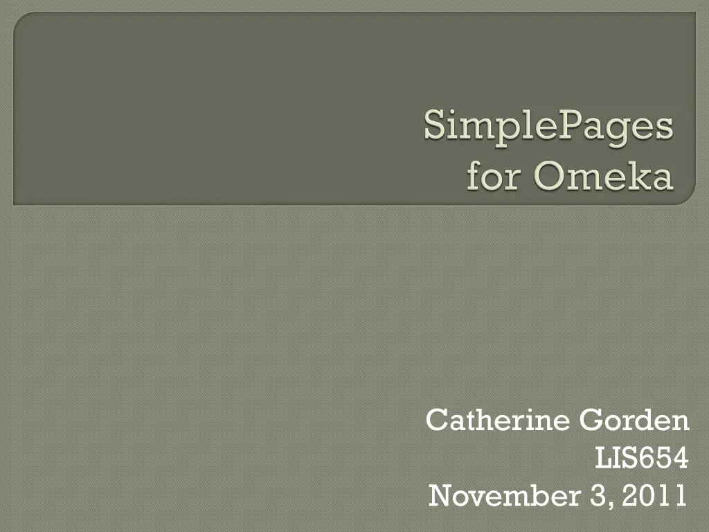 PPT - SimplePages for Omeka