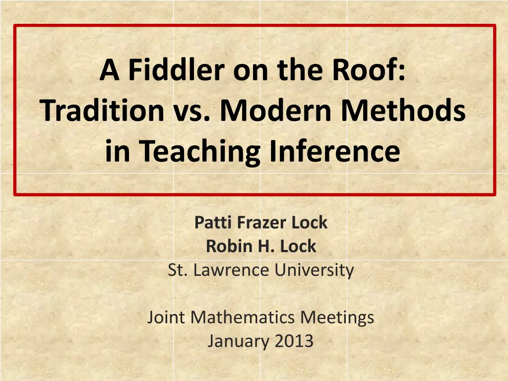 PPT - A Fiddler on the Roof: Tradition vs. Modern Methods in Teaching ...