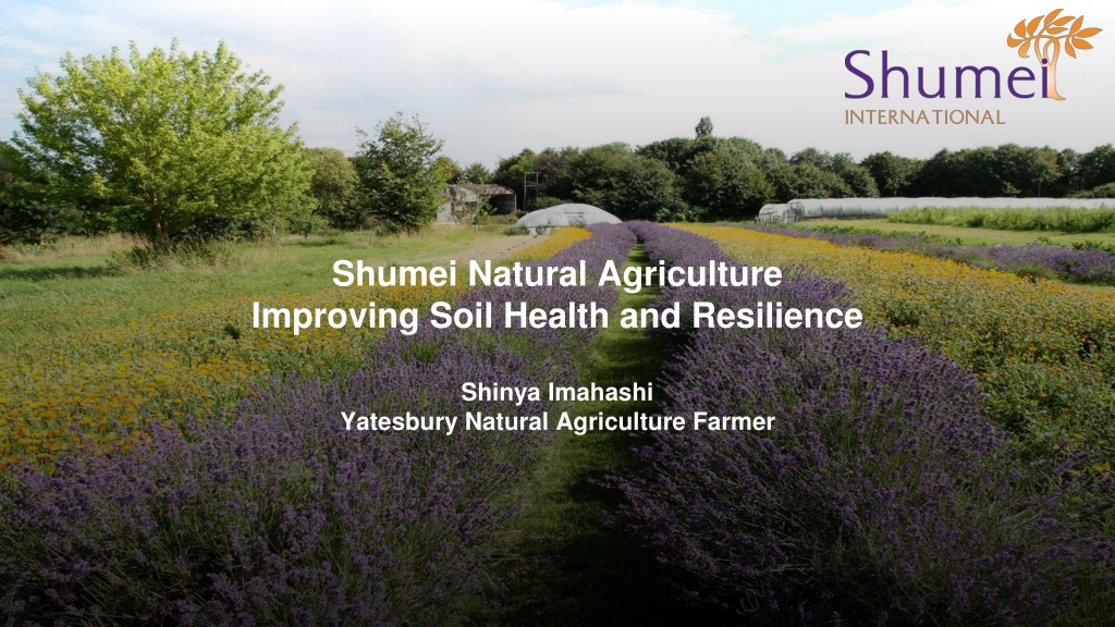 PPT - Shumei Natural Agriculture: Improving Soil Health and Resilience